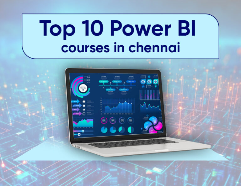 Top 10 Power BI Courses in Chennai